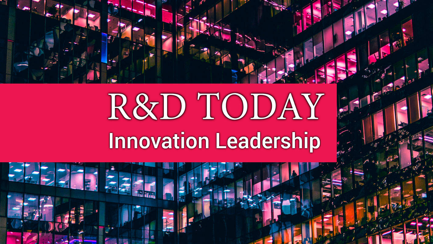 Innovation Leadership | R&D Today